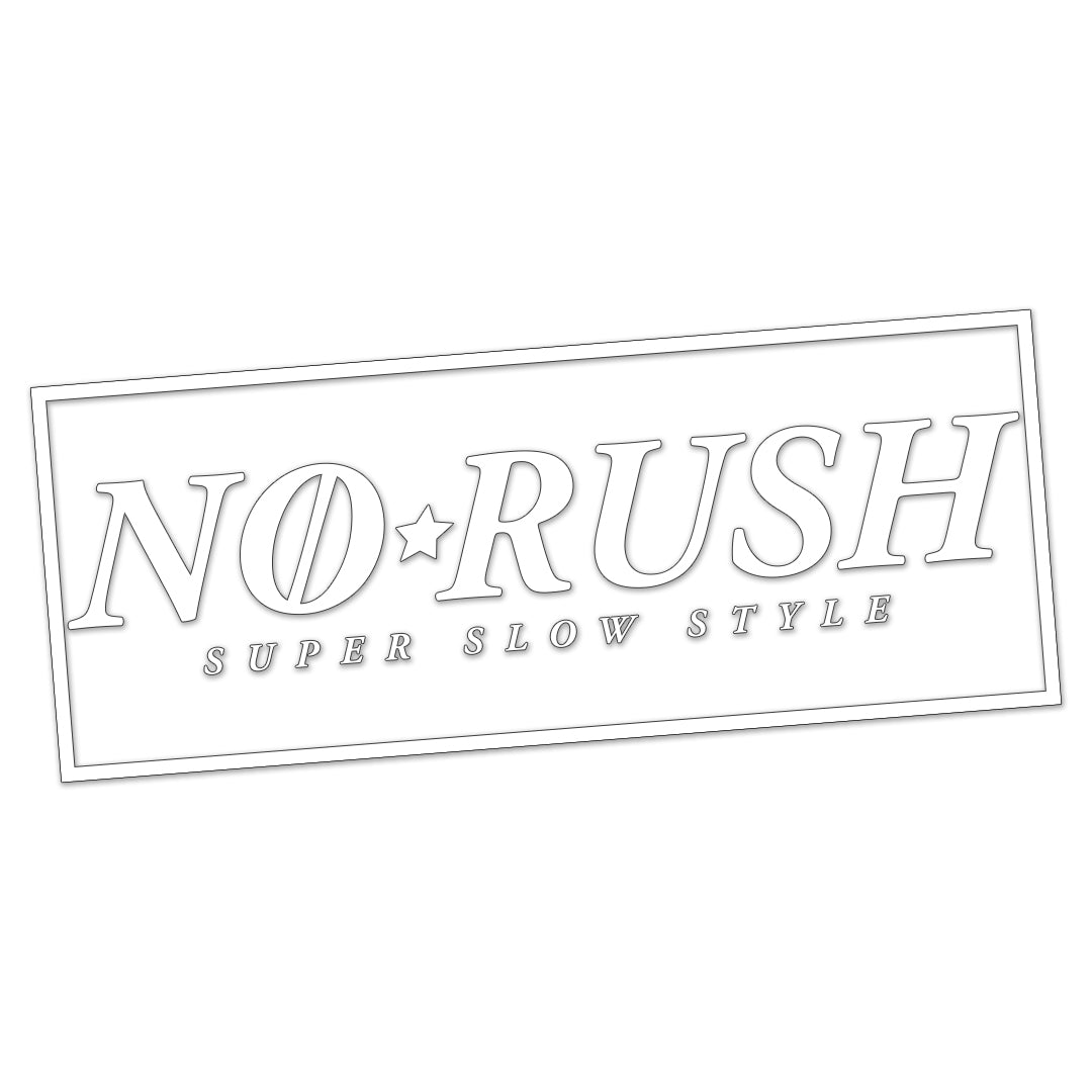 NO RUSH BANNER [BORDER] – Ovrdue